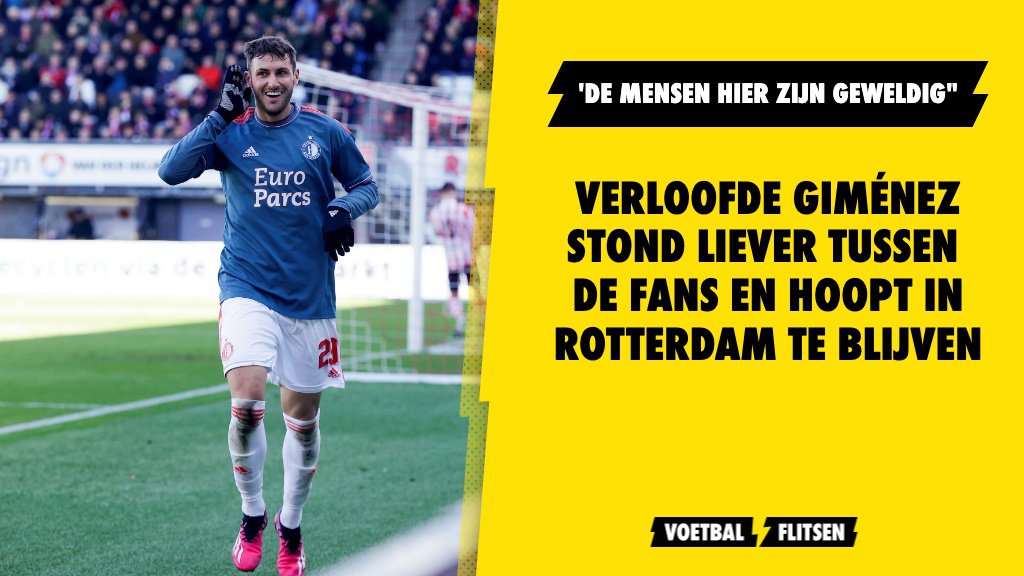 Verloofde Giménez stond liever tussen de fans en hoopt in Rotterdam te ...