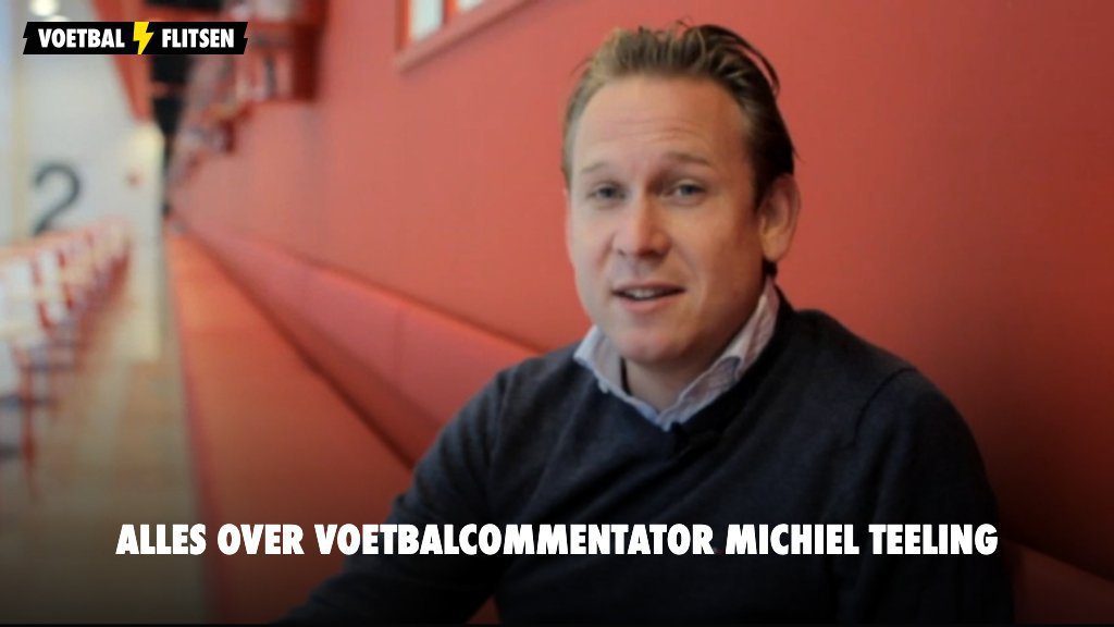 Alles over voetbalcommentator Michiel Teeling Alles over voetbalcommentator Michiel Teeling